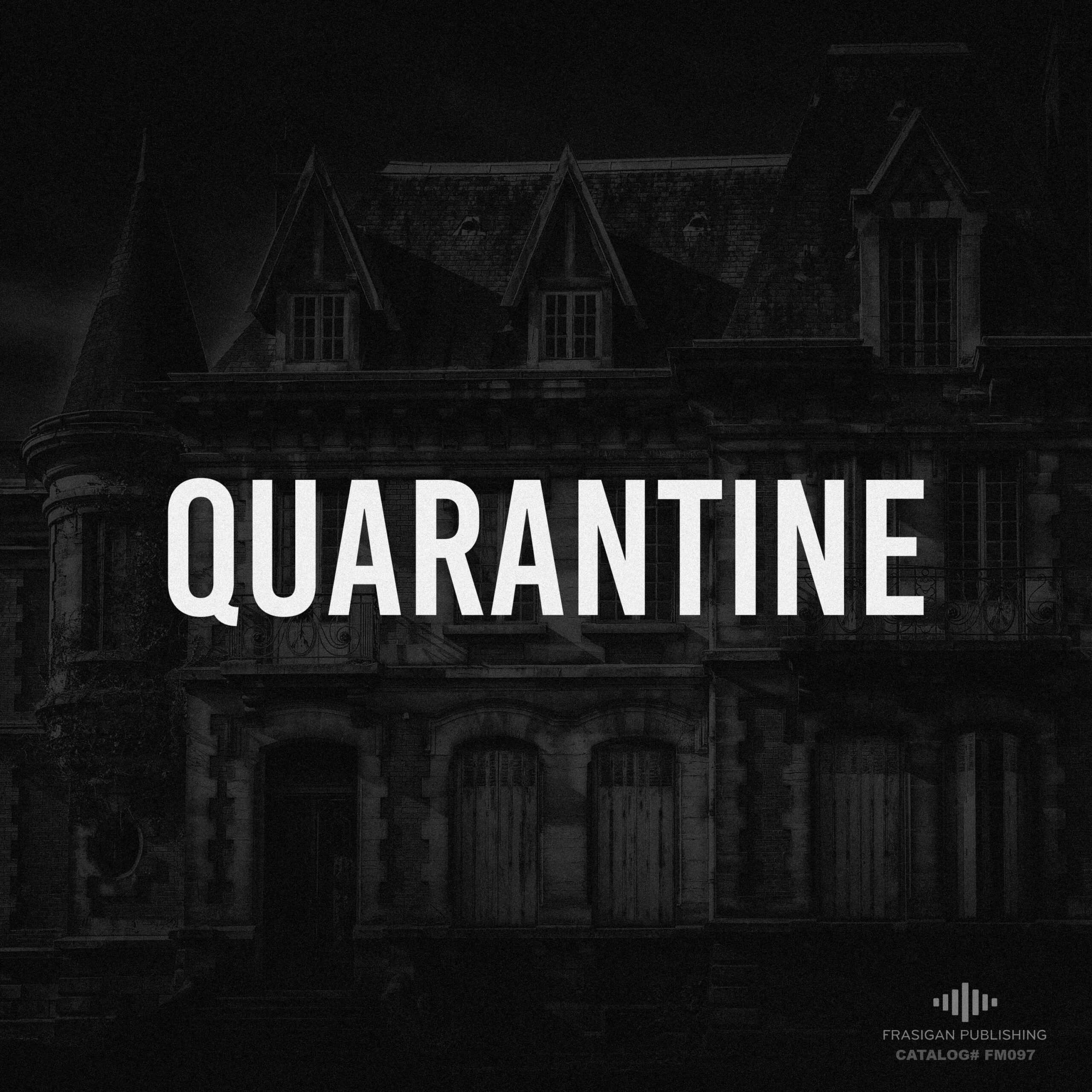 Frasigan - Quarantine Listen and Download (Frasigan Music)
